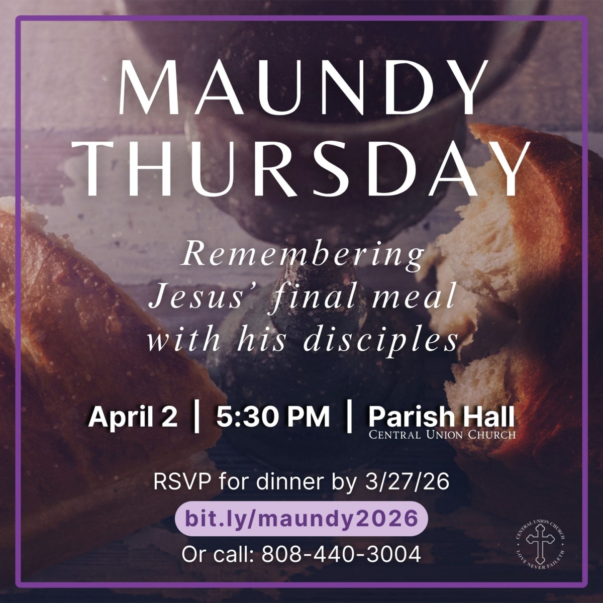 Maundy Thursday Service & Supper – Central Union Church